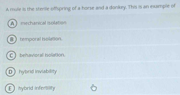 Solved: A mule is the sterile offspring of a horse and a donkey. This ...