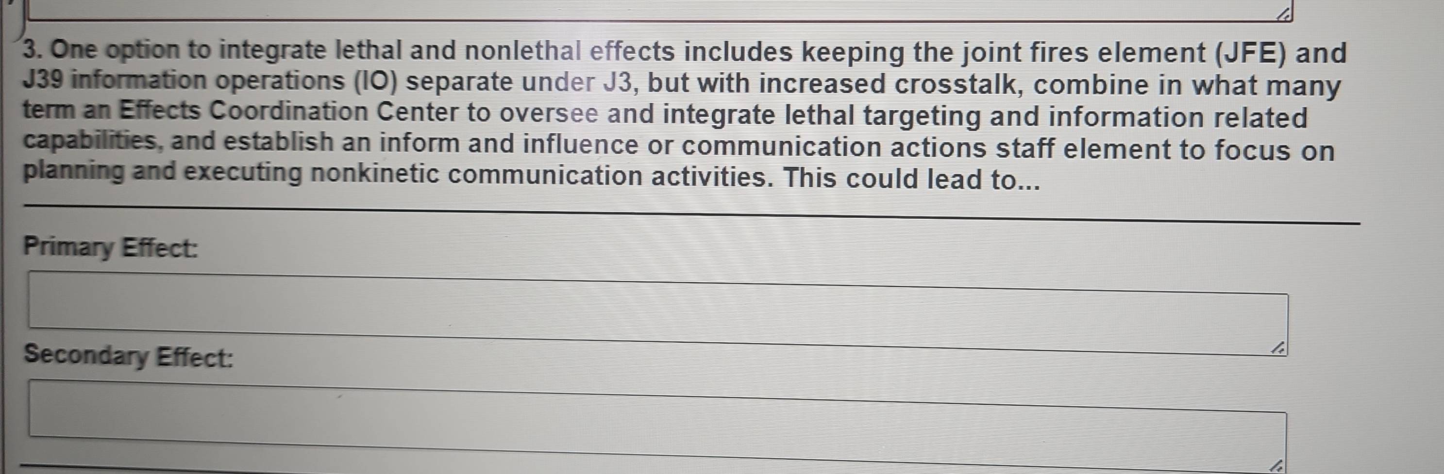 Solved: One option to integrate lethal and nonlethal effects includes ...