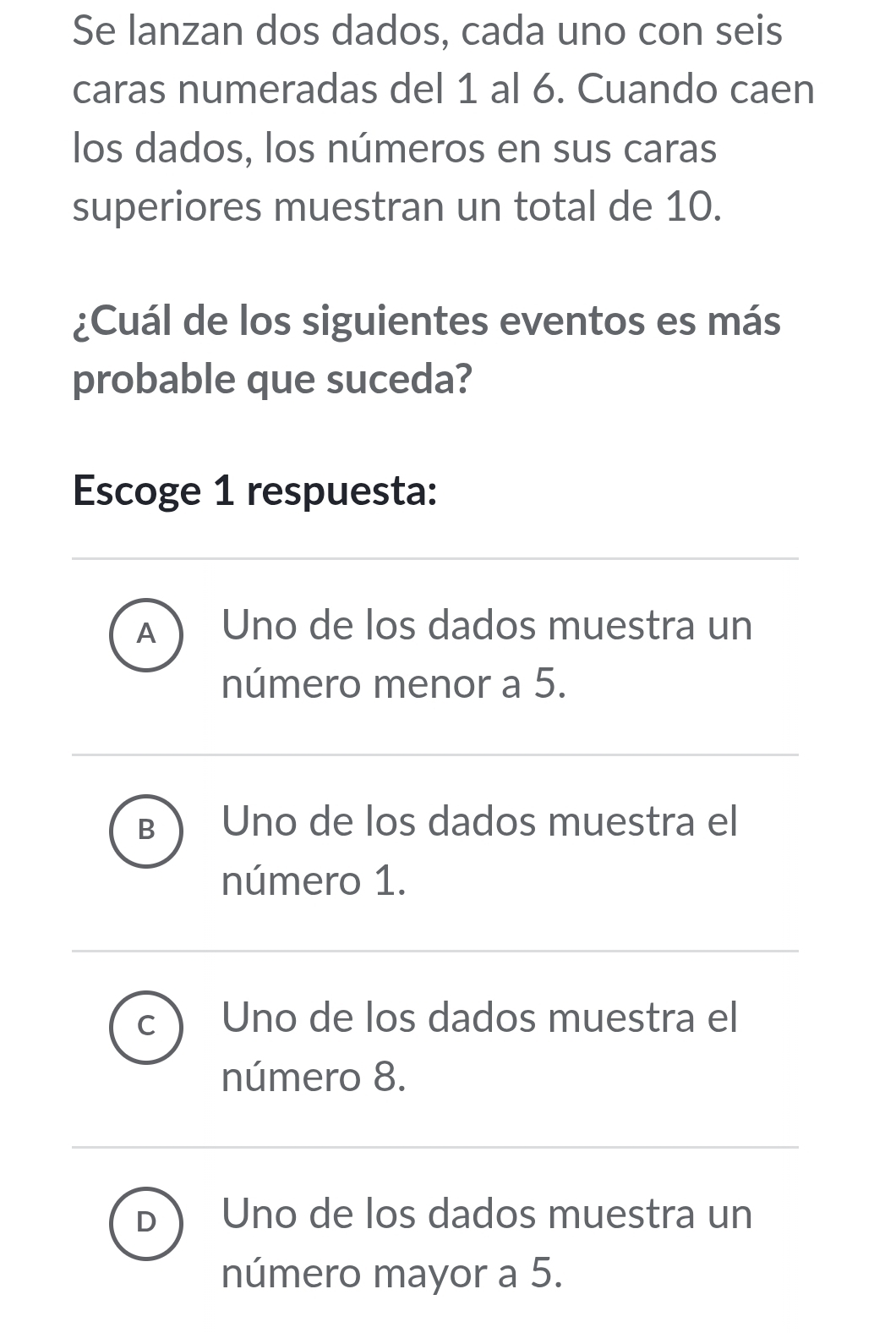 Resuelto:Se lanzan dos dados, cada uno con seis caras numeradas del 1 ...