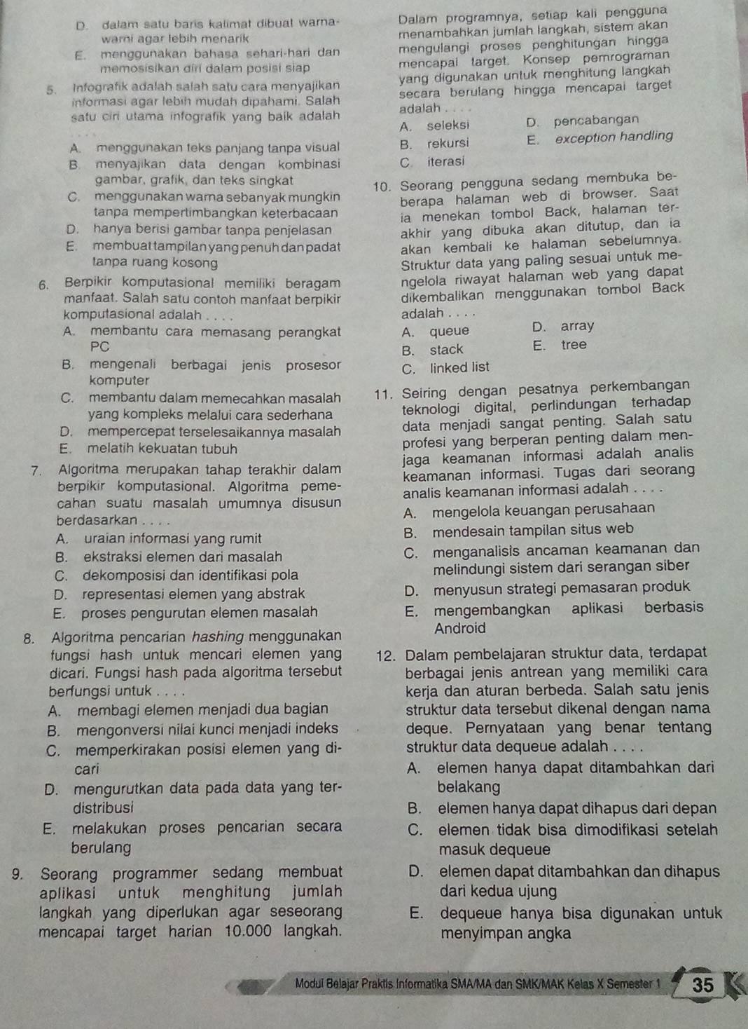 Telah dijawab:D. dalam satu baris kalimat dibuat warna- Dalam ...