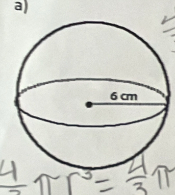 Solved: frac 4π r^3= 4/3 π [Math]