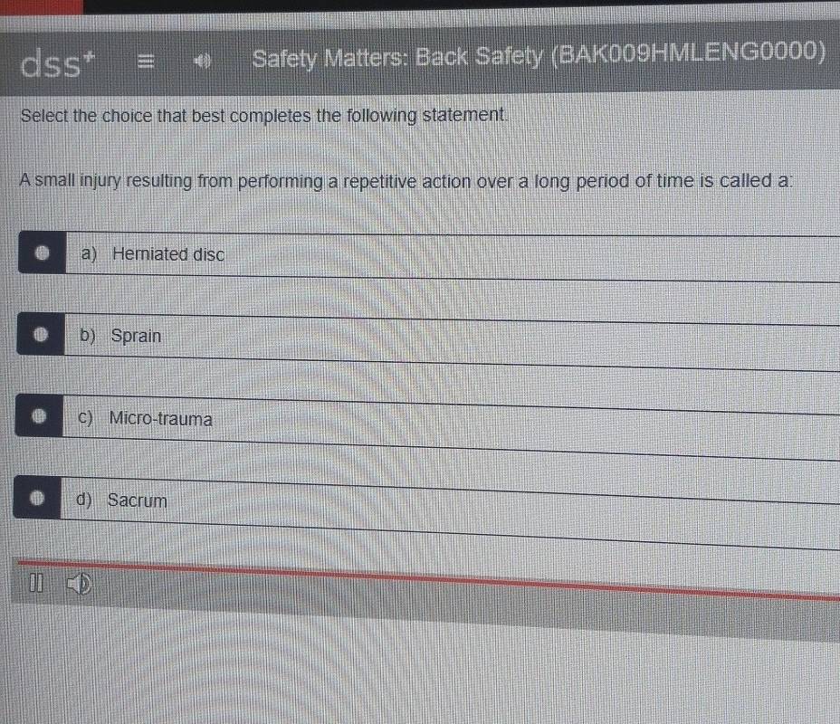 Solved: dss* = 4 Safety Matters: Back Safety (BAK009HMLENG0000) Select ...