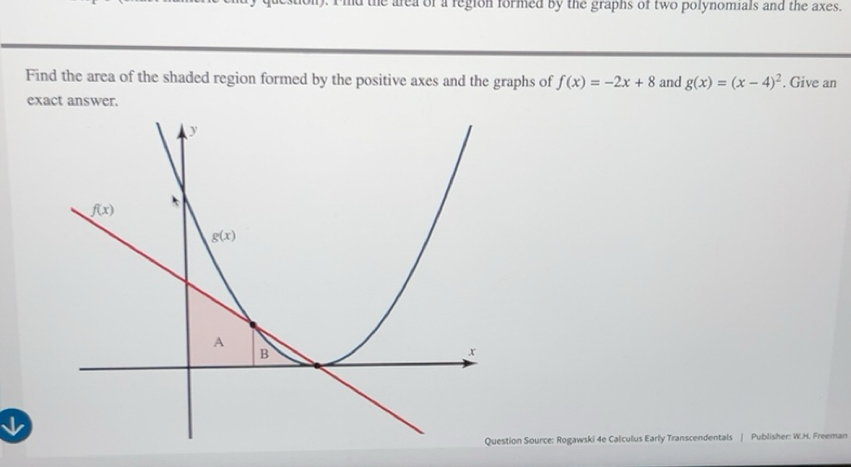 Solved: md the area of a region formed by the graphs of two polynomials ...