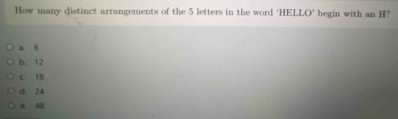 Solved: How many distinct arrangements of the 5 letters in the word ...