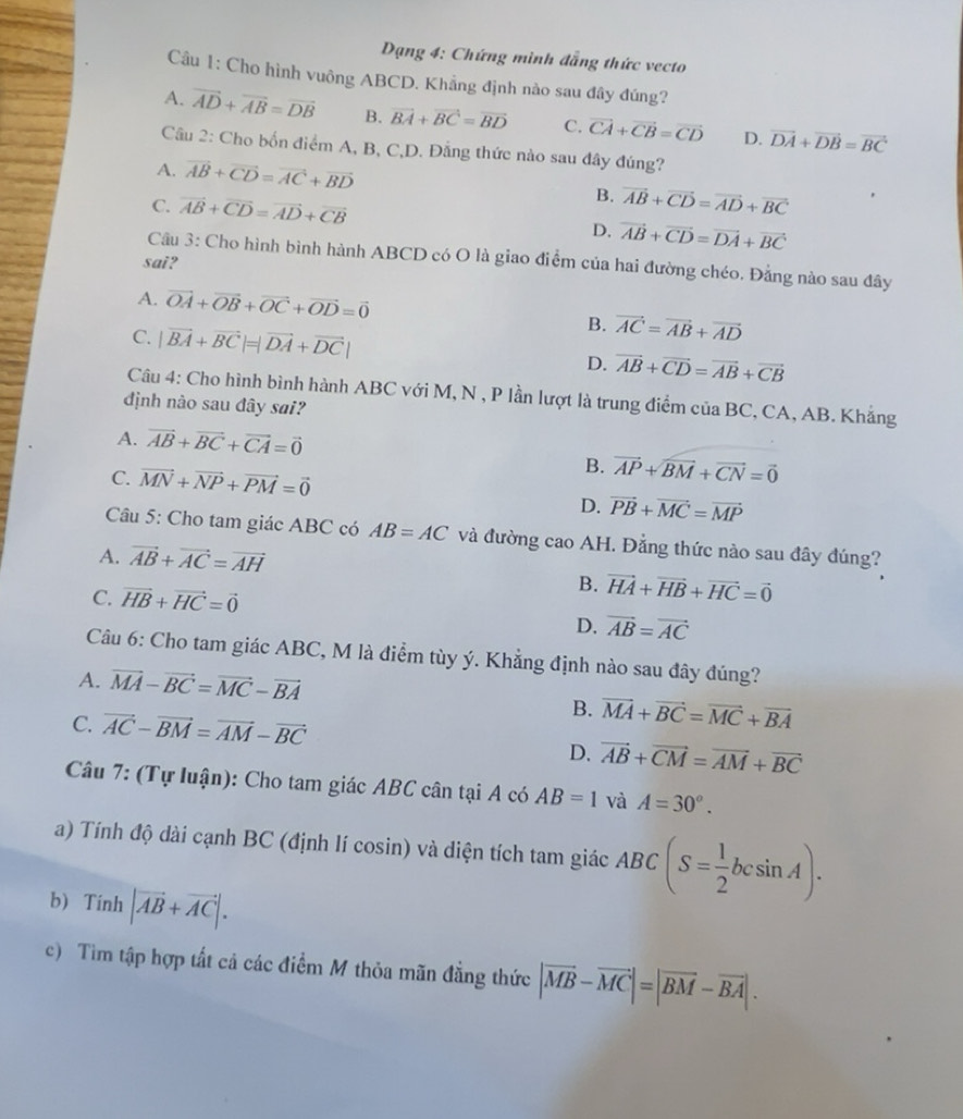 Giải quyết:Dạng 4: Chứng mình đẳng thức vecto Câu 1: Cho hình vuông ...
