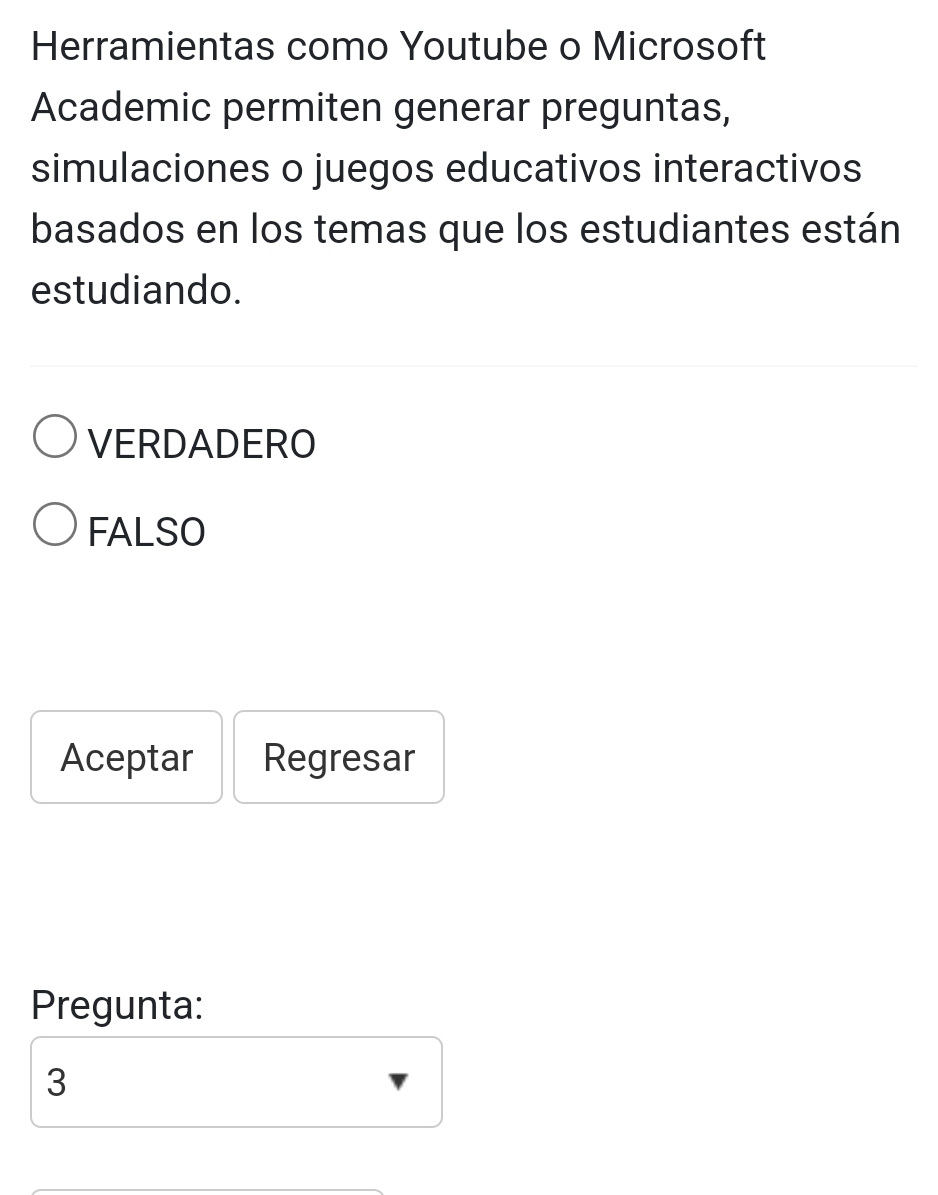 Resuelto:Herramientas como Youtube o Microsoft Academic permiten generar preguntas, simulaciones o