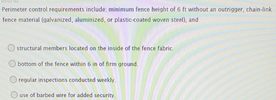 Solved: 0S-01-02 Perimeter control requirements include: minimum fence ...