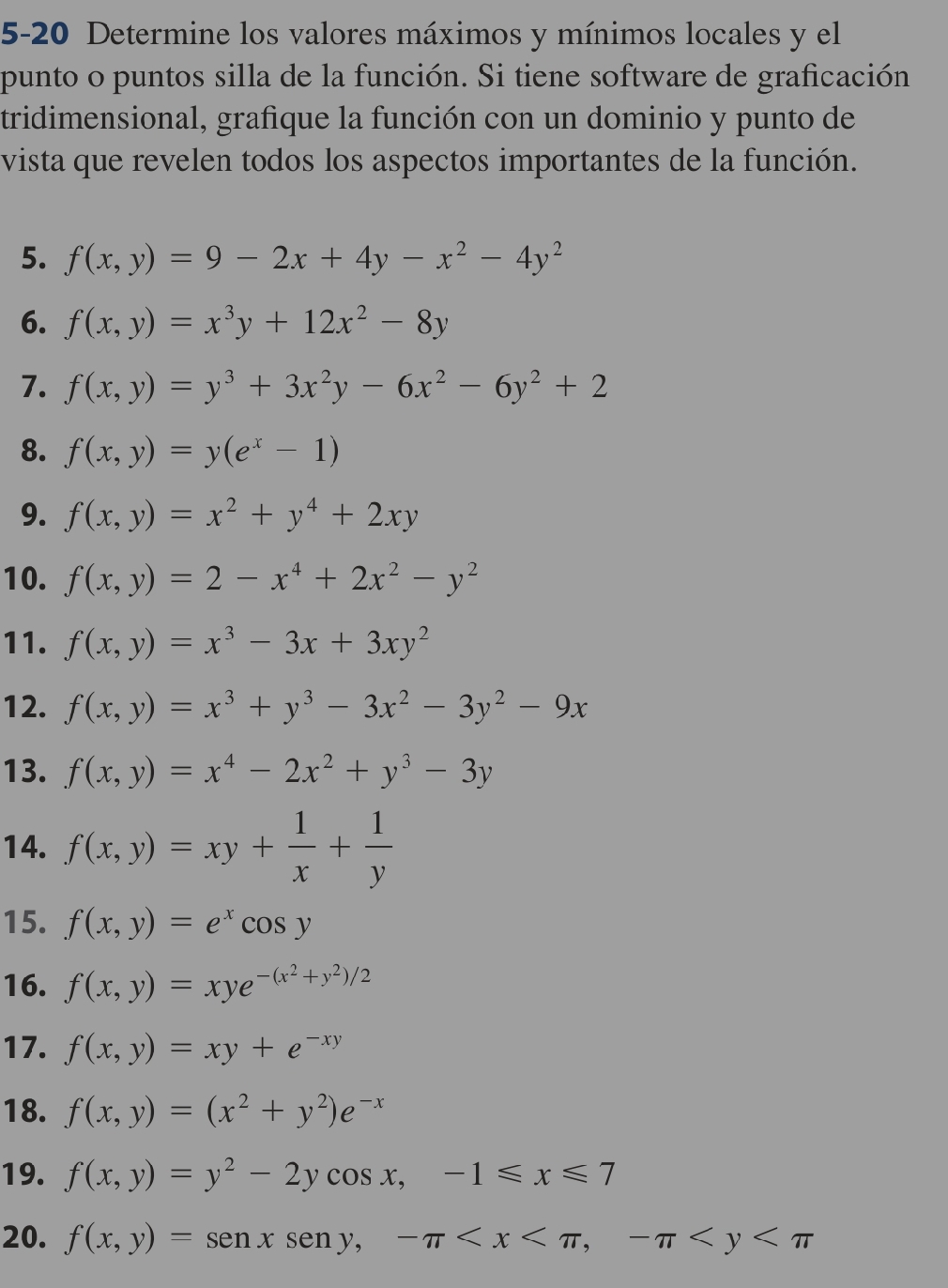 Resuelto:5-20 Determine los valores máximos y mínimos locales y el ...