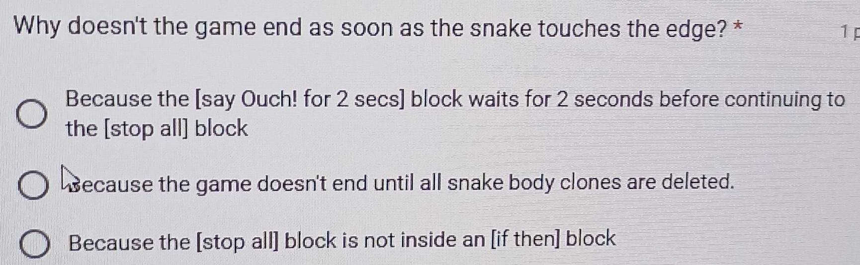 Solved: Why doesn't the game end as soon as the snake touches the edge ...