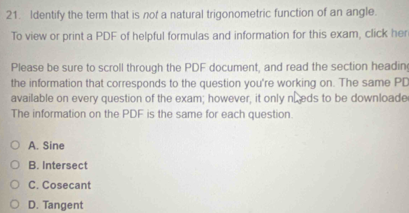 Solved: Identify the term that is not a natural trigonometric function ...