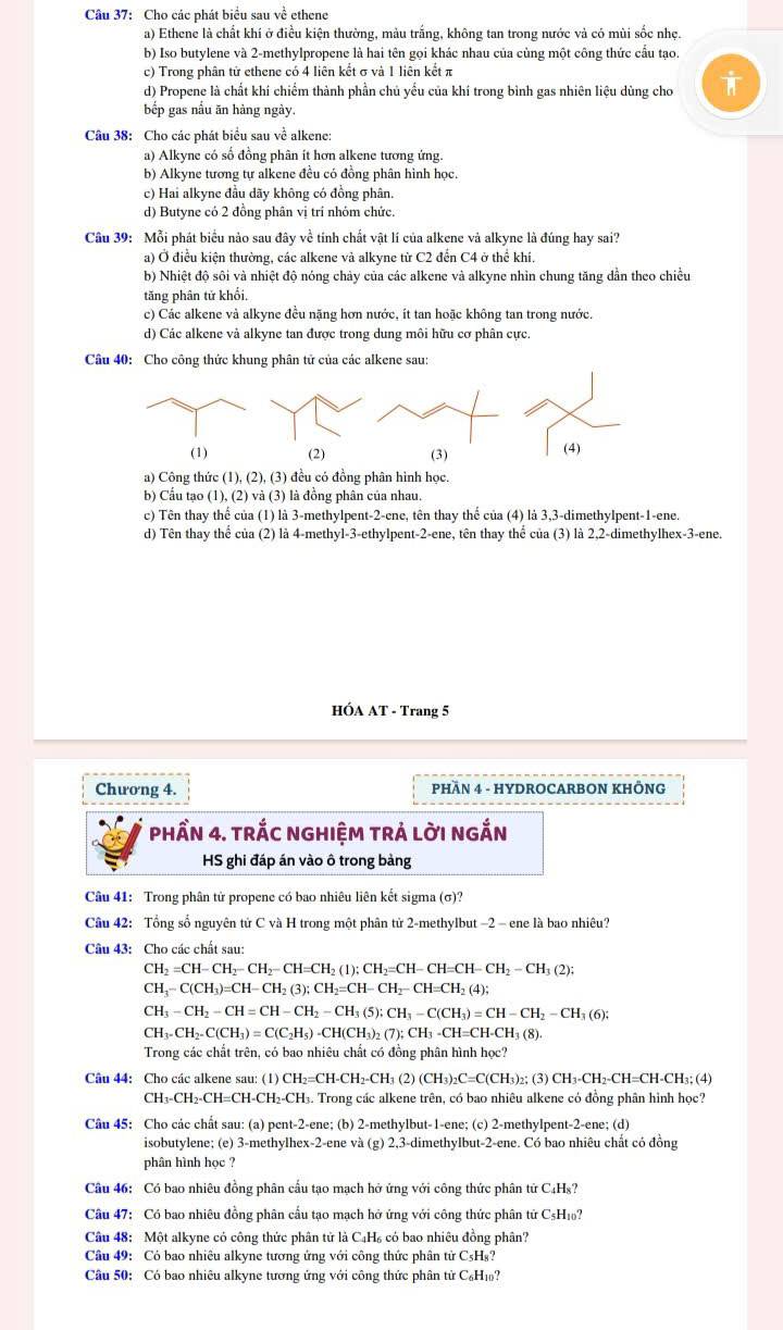 Giải quyết:Cho các phát biểu sau về ethene a) Ethene là chất khí ở điều ...