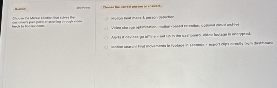 Solved: Points Choose the correct answer or answers Choose the Meraki ...
