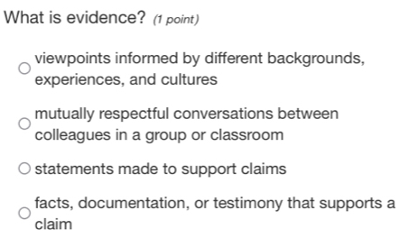Solved: What is evidence? (1 point) viewpoints informed by different ...