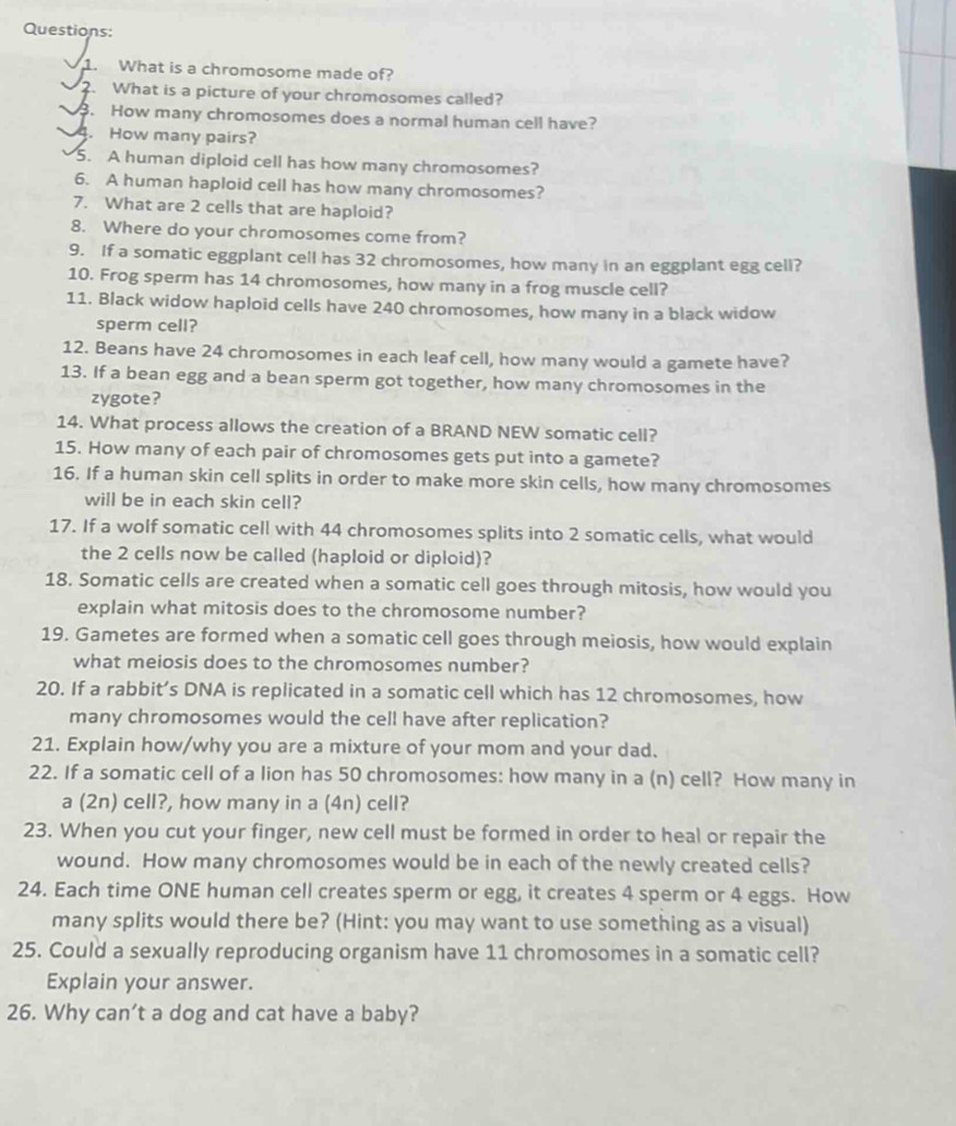 Solved: What is a chromosome made of? . What is a picture of your ...