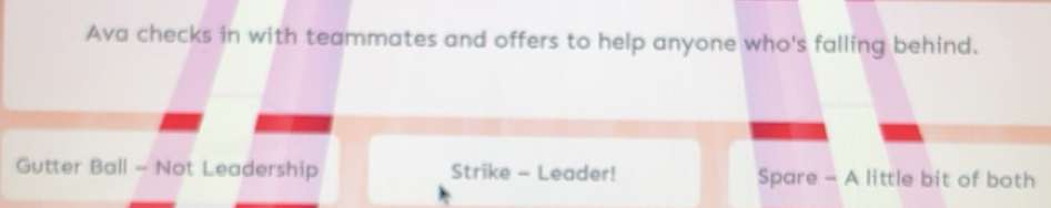 Solved: Ava checks in with teammates and offers to help anyone who's ...