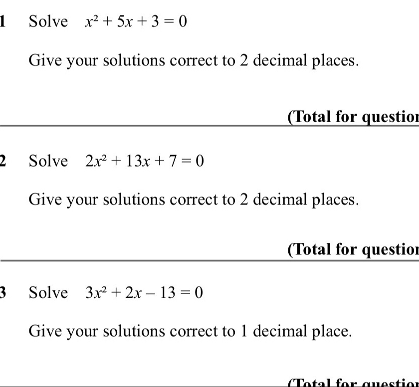 Solved: Solve x^2+5x+3=0 Give your solutions correct to 2 decimal ...