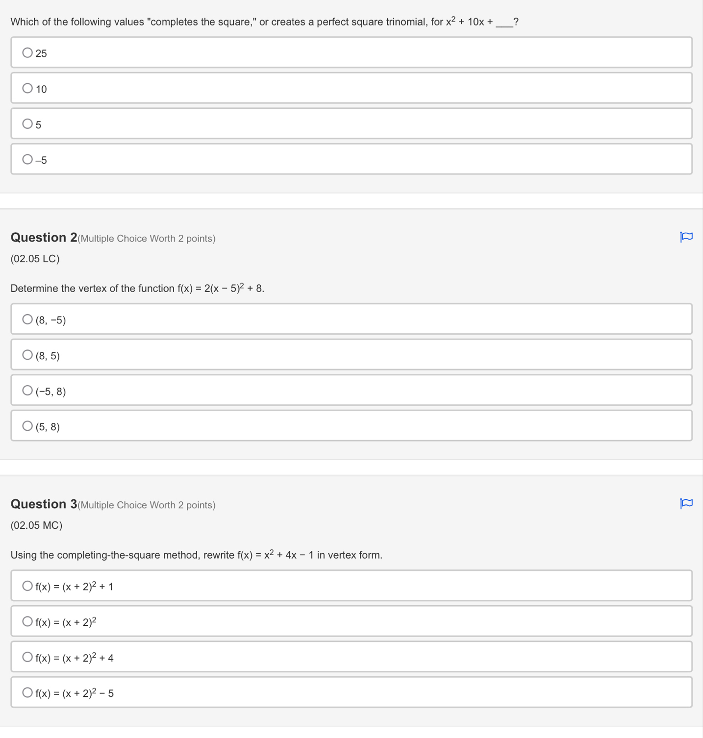 Solved: Which of the following values "completes the square," or ...