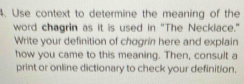 Solved: Use context to determine the meaning of the word chagrin as it ...