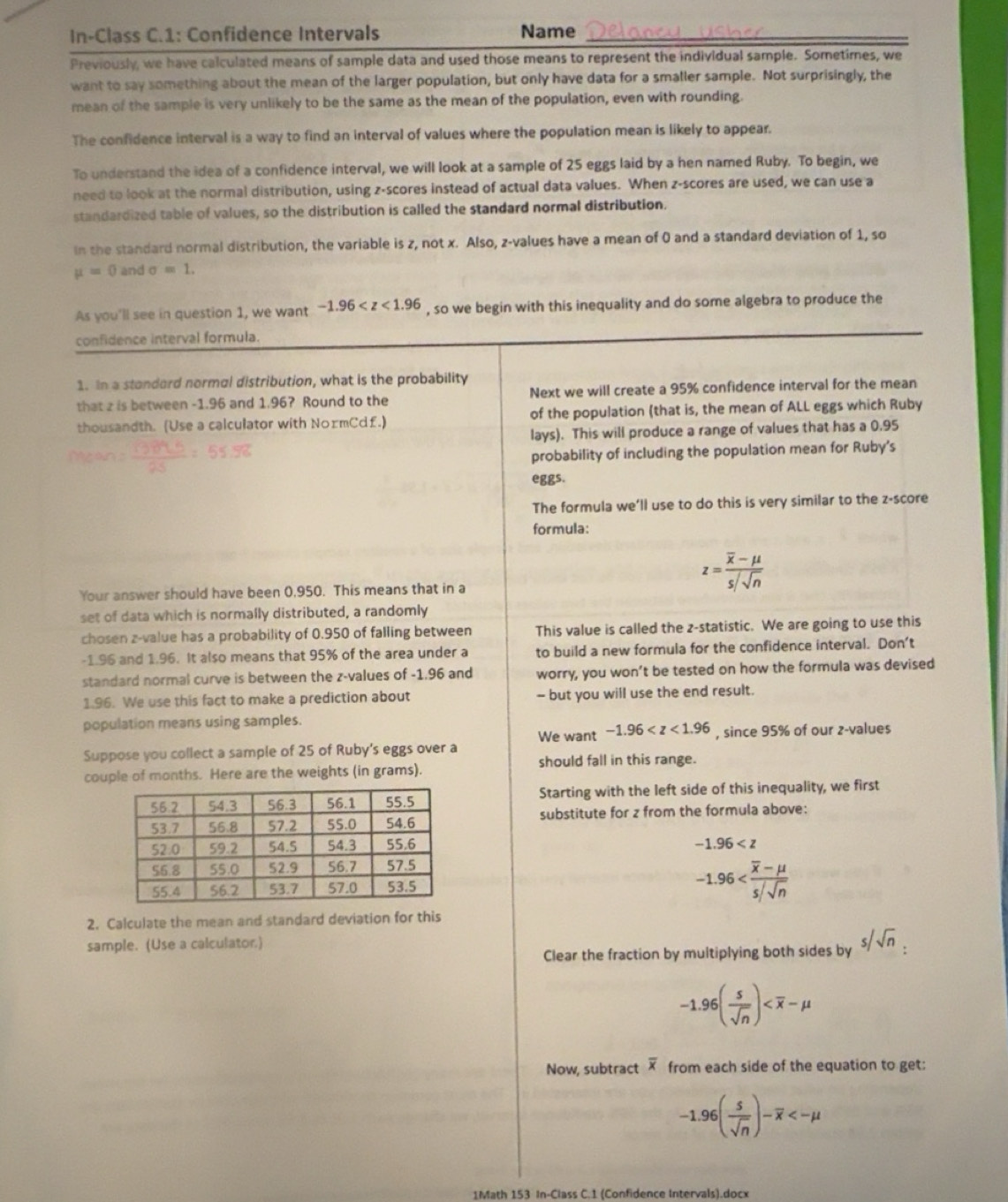 Solved: In-Class C.1: Confidence Intervals Name_ Previously, we have calculated means of sample ...