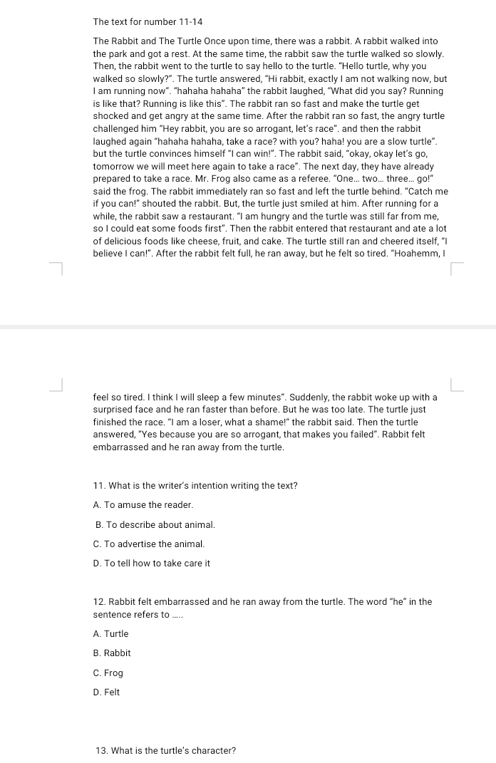 Telah dijawab:The text for number 11-14 The Rabbit and The Turtle Once ...