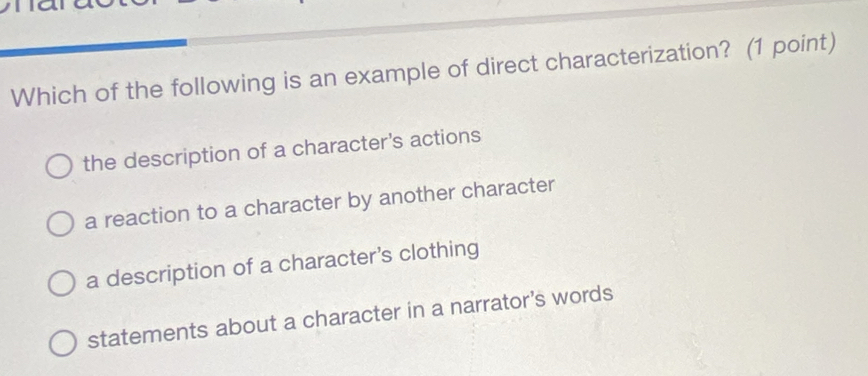 Solved: Which of the following is an example of direct characterization ...