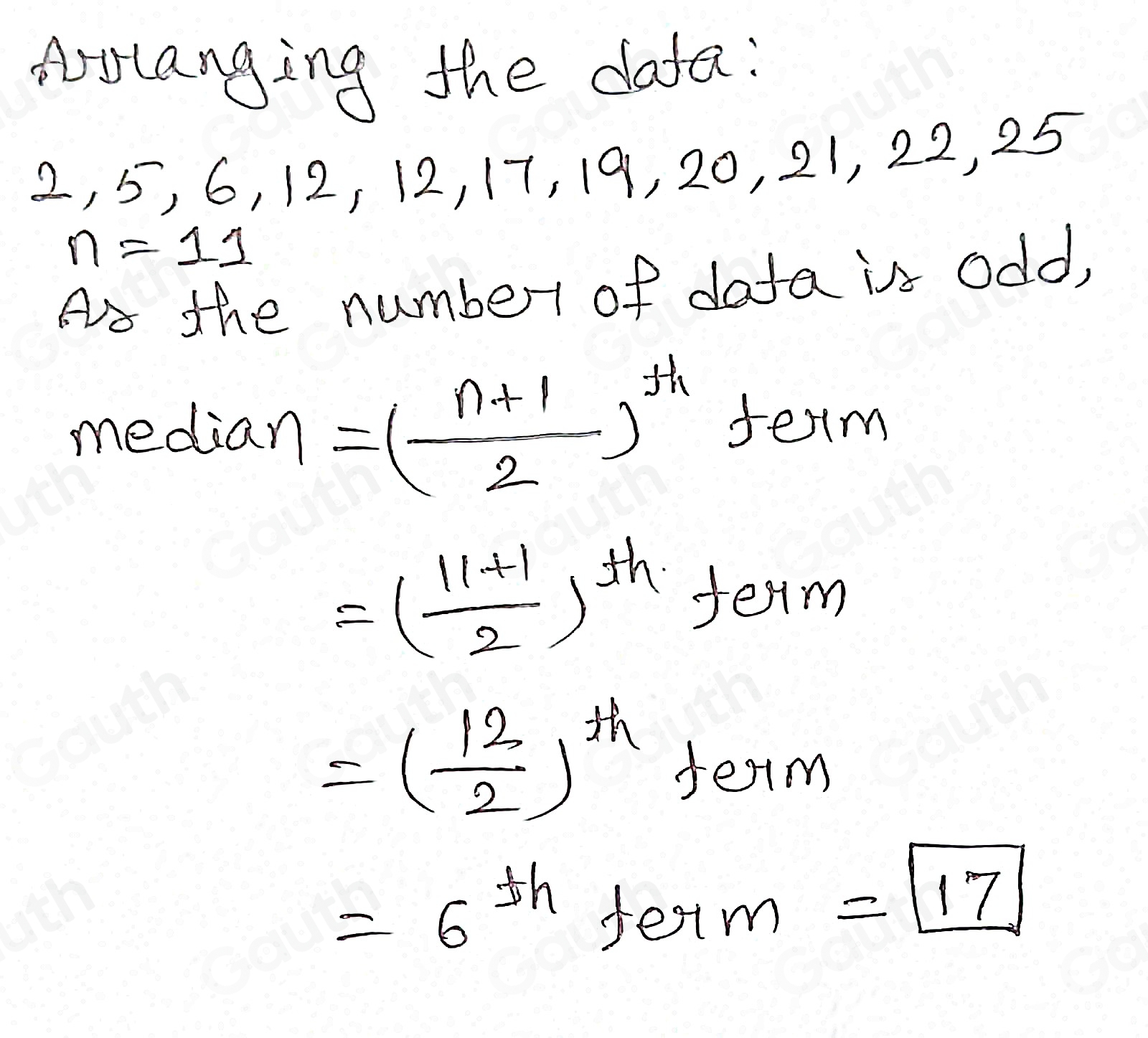 Solved: 25; 19; 2; 12; 17; 5; 12; 22; 20; 21; 6 - the median of this ...