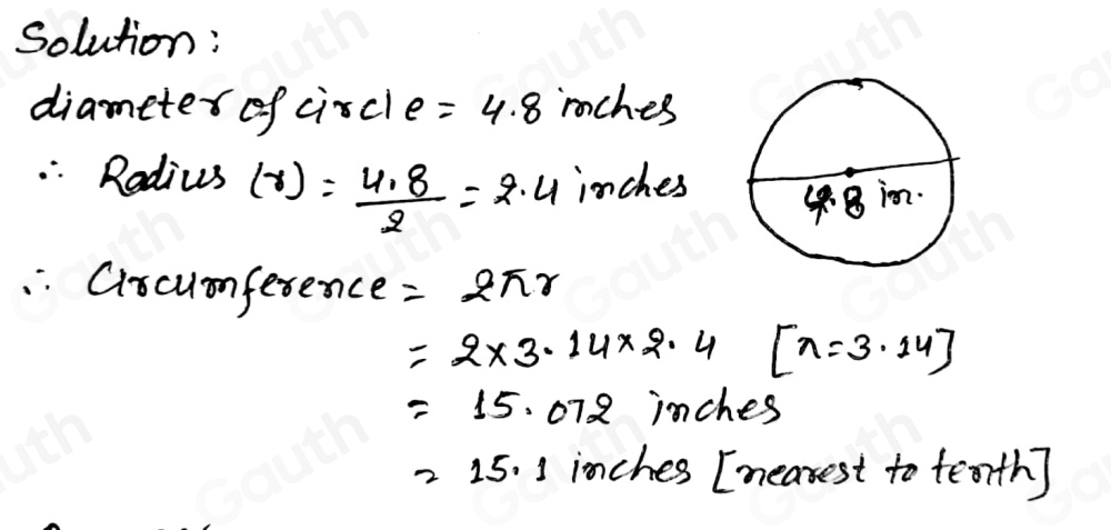 Solved: Find the circumference of a circle with a diameter of 4.8 ...