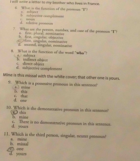 Solved: will write a letter to my brother who lives in France. 6. What ...