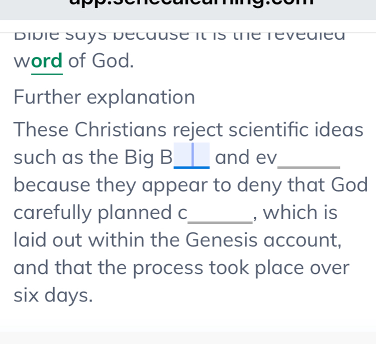 Solved: Dible says pécause it is the révédled word of God. Further ...