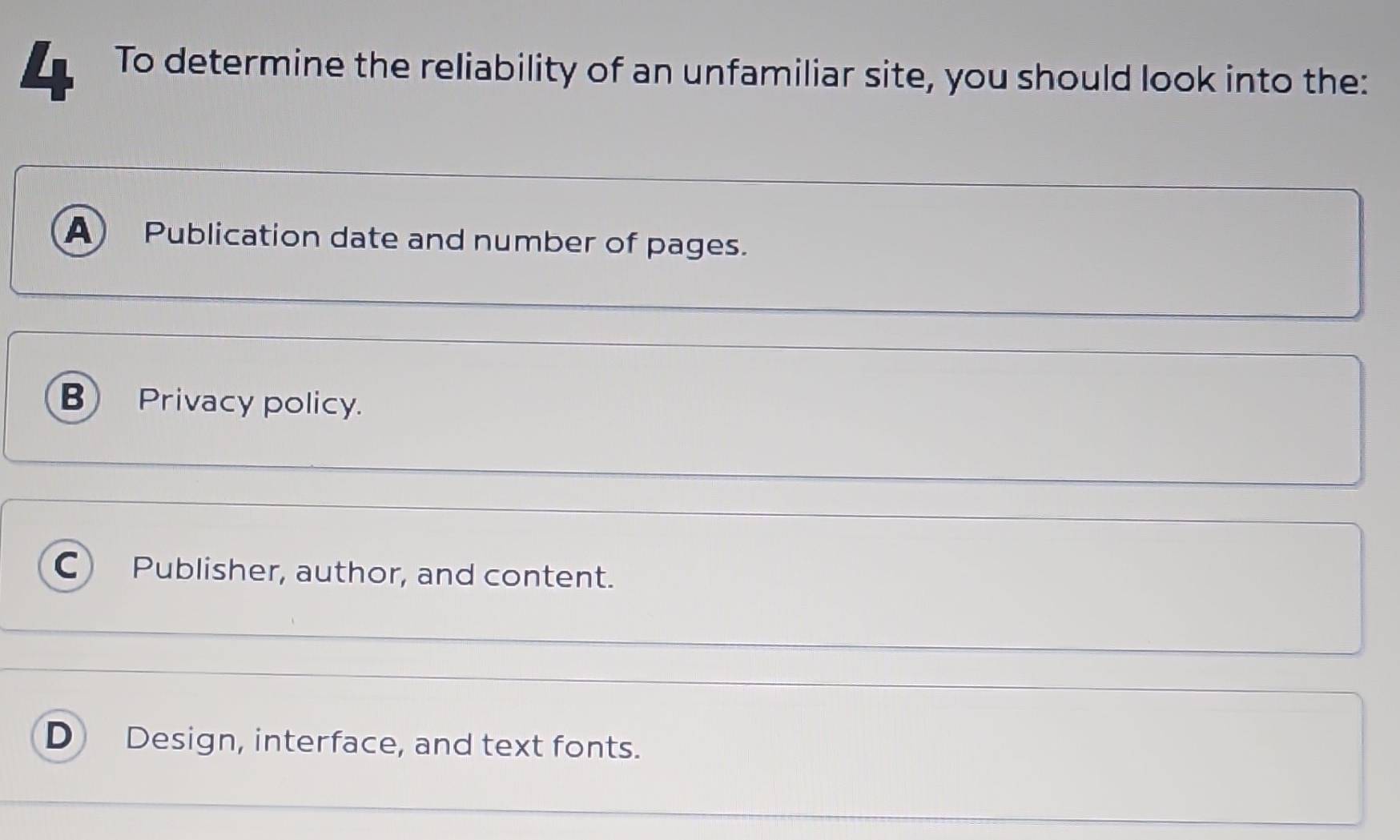 Solved: To determine the reliability of an unfamiliar site, you should ...