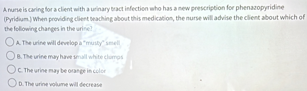 Solved: A nurse is caring for a client with a urinary tract infection ...
