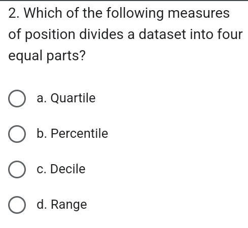Solved: Which of the following measures of position divides a dataset ...
