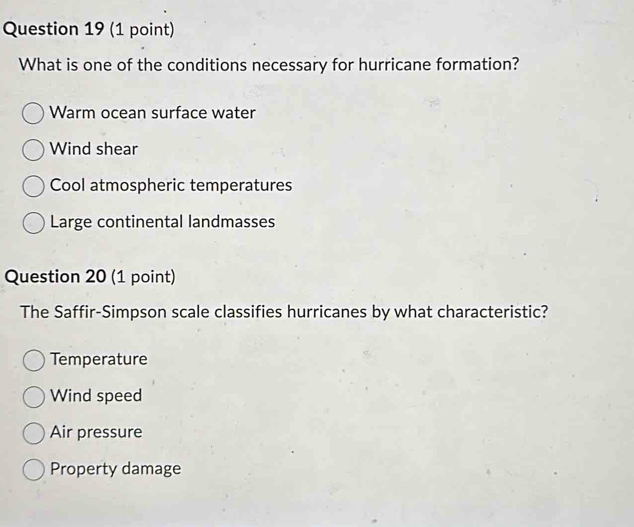 Solved: What is one of the conditions necessary for hurricane formation ...