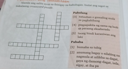 Solved: Alamin ang salita ayon sa ibinigay na kahulugan. Isulat ang ...