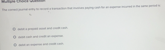 Solved: Question The correct journal entry to record a transaction that ...