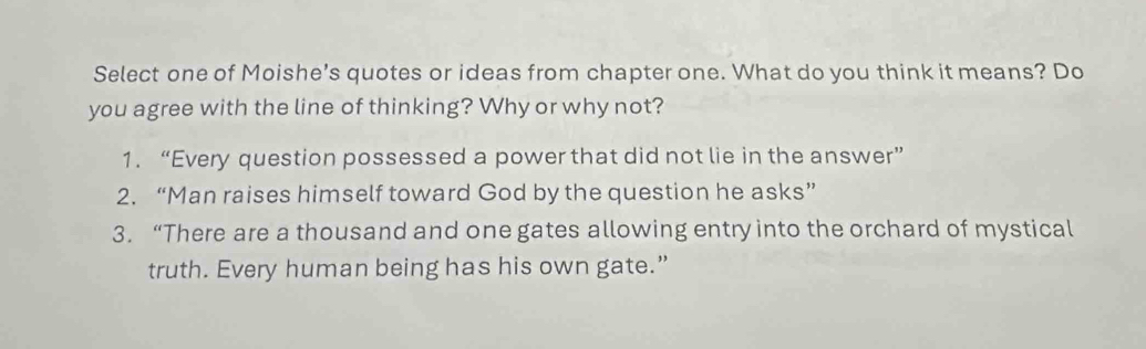 Solved: Select one of Moishe's quotes or ideas from chapter one. What ...