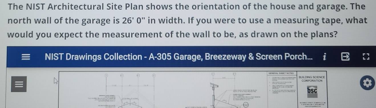 Solved: The NIST Architectural Site Plan shows the orientation of the ...
