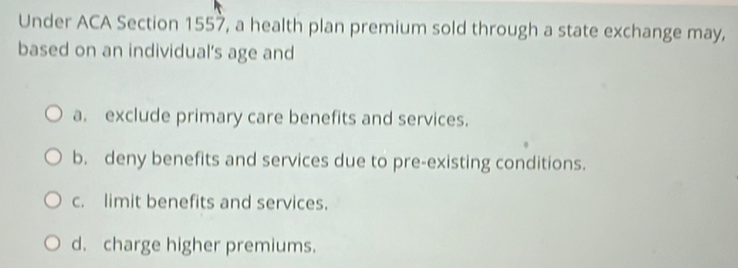 Solved: Under ACA Section 1557, a health plan premium sold through a ...