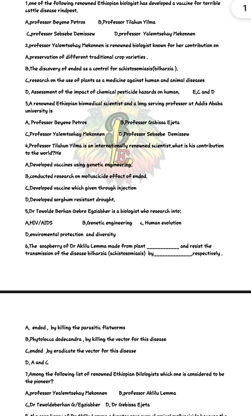 Solved: 1,one of the following renowned Ethiopian biologist has ...