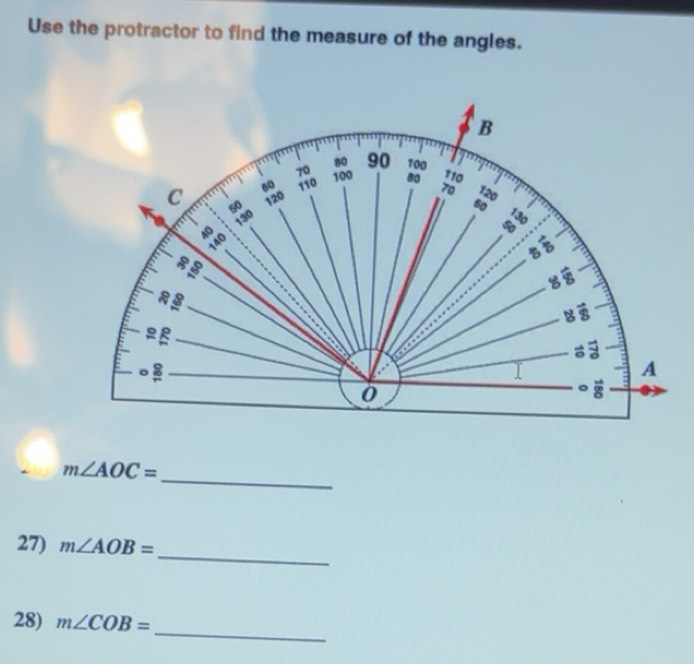 Solved: Use the protractor to find the measure of the angles. B 70 90 100 80 120 C 60 110 100 80 ...