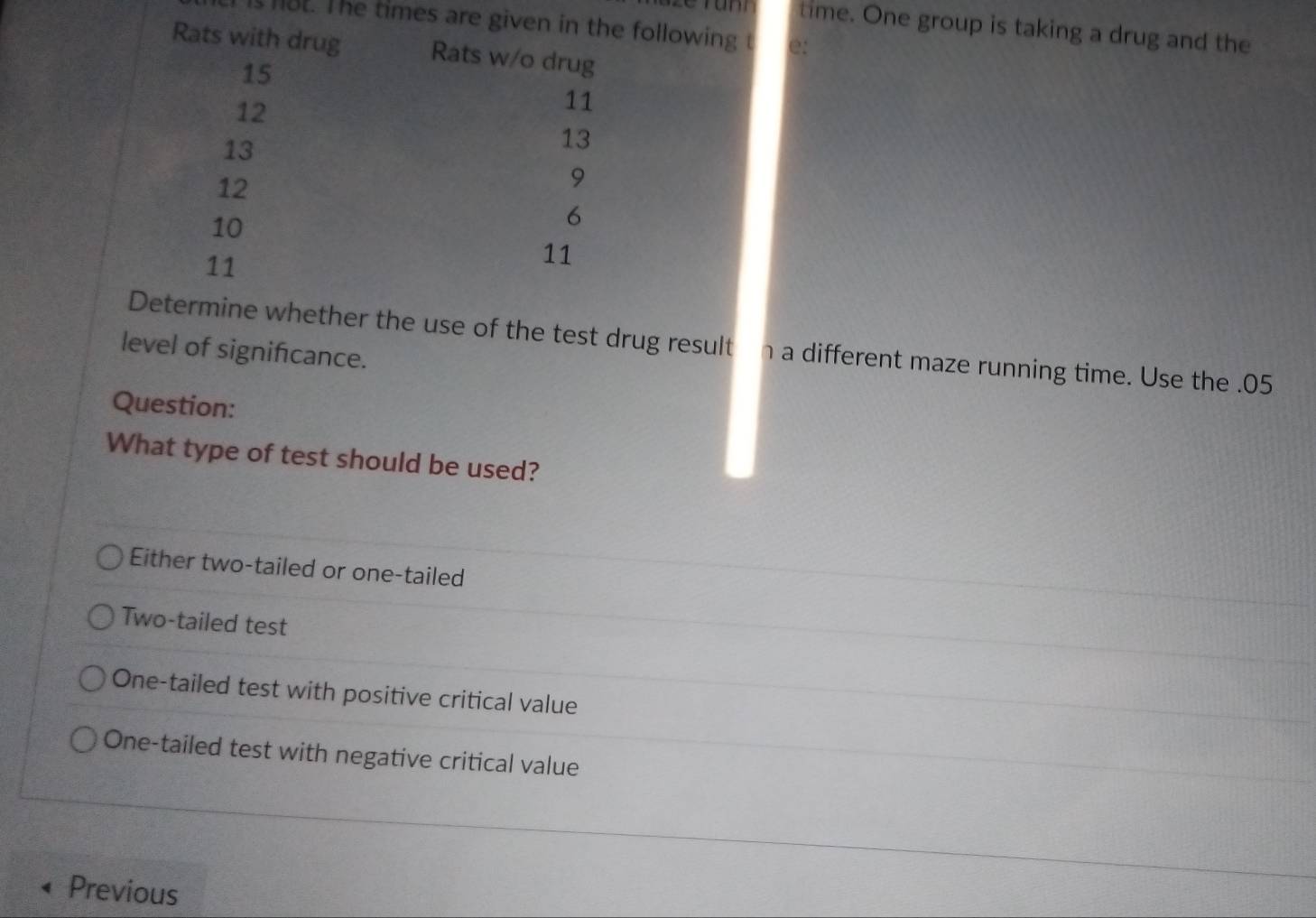 Solved: nut. The times are given in the following t e: time. One group ...