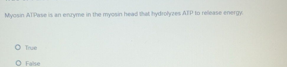 Solved: Myosin ATPase is an enzyme in the myosin head that hydrolyzes ...
