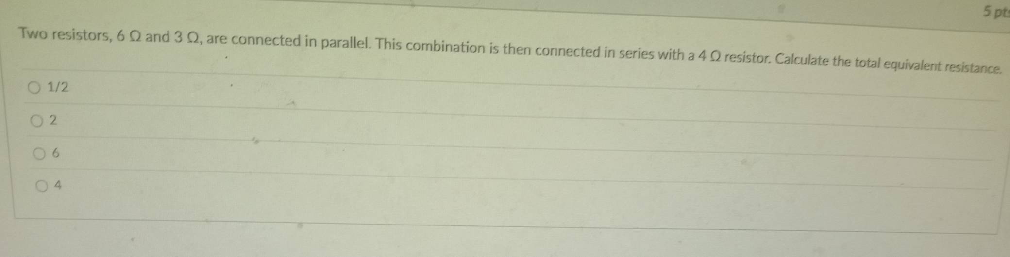 Solved: Two resistors, 6 Ω and 3 Ω, are connected in parallel. This ...
