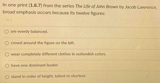Solved: In one print (1.8.7) from the series The Life of John Brown by ...