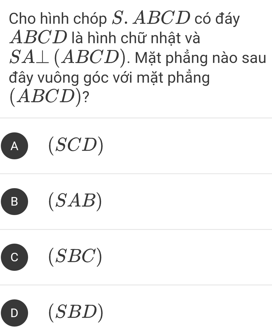 Giải quyết:Cho hình chóp S. ABCD có đáy ABCD là hình chữ nhật và SA⊥ ...
