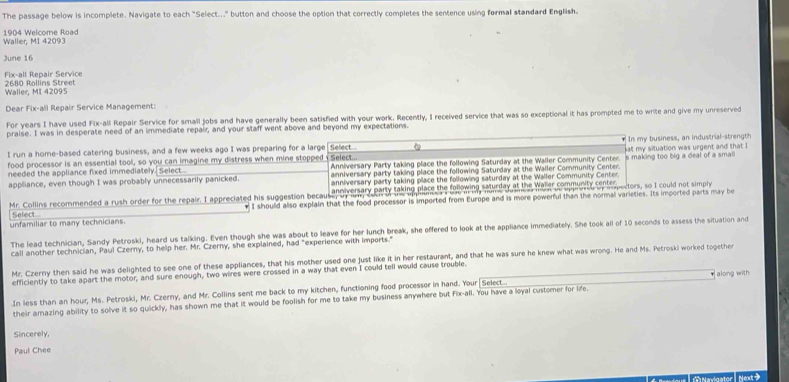 Solved: The passage below is incomplete. Navigate to each "Select ...