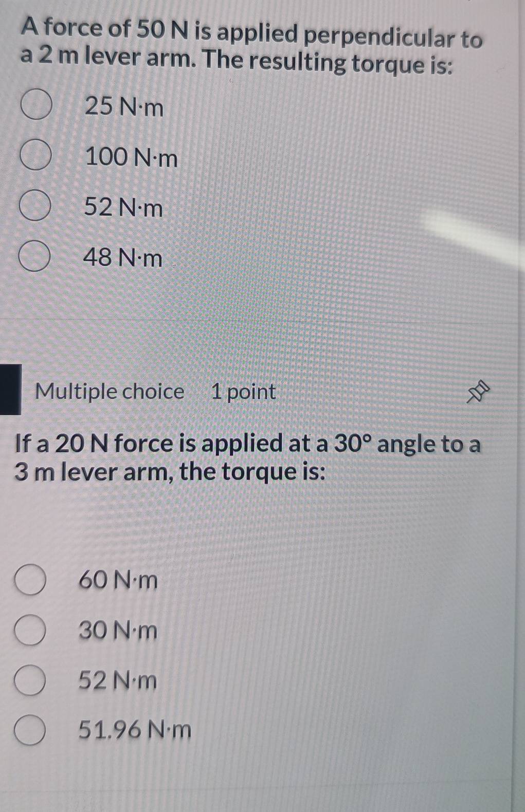 Solved: A force of 50 N is applied perpendicular to a 2 m lever arm ...