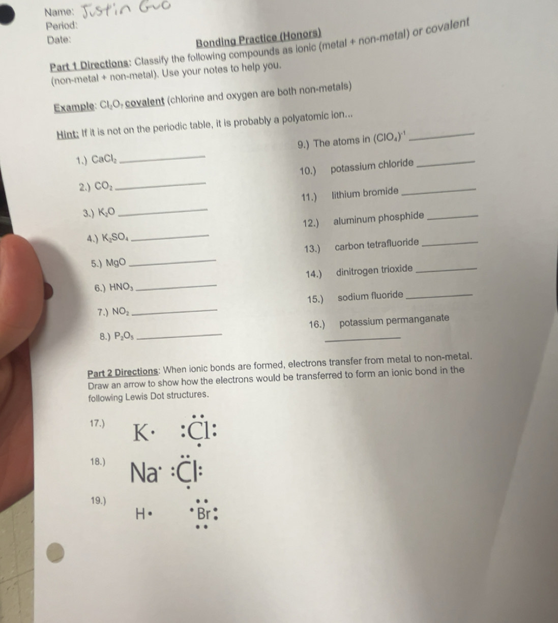 Solved: Name: Period: Date: Bonding Practice (Honors) Part 1 Directions ...