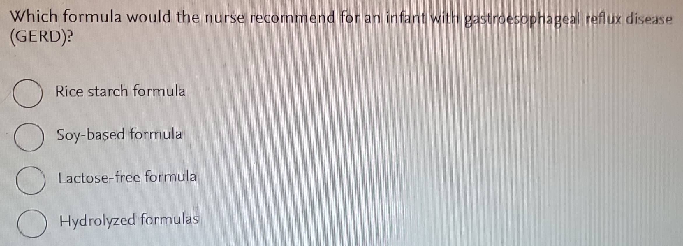 Solved: Which formula would the nurse recommend for an infant with ...