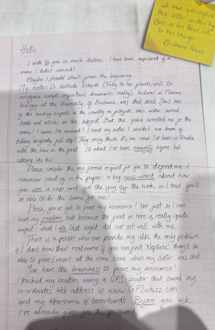 Solved: We have intercepled this letter written by Ben in his Police ...